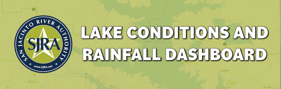 Lake Conroe Conditions and Rainfall Data - San Jacinto River Authority